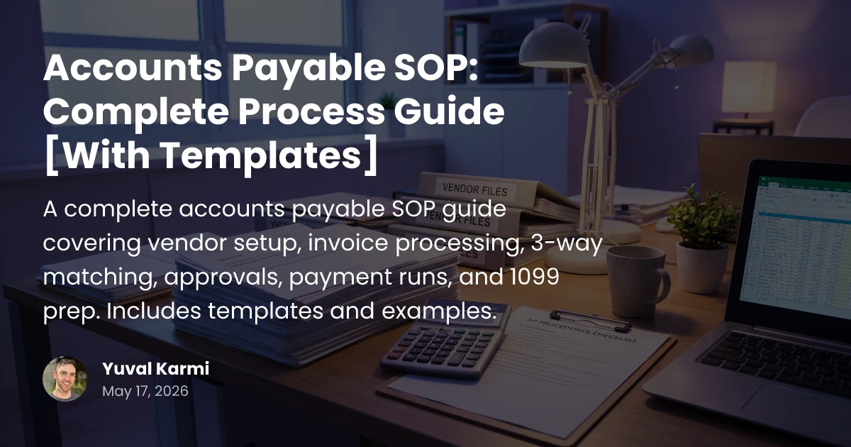 Accounts Payable SOP: Complete Process Guide + Templates | Glitter AI