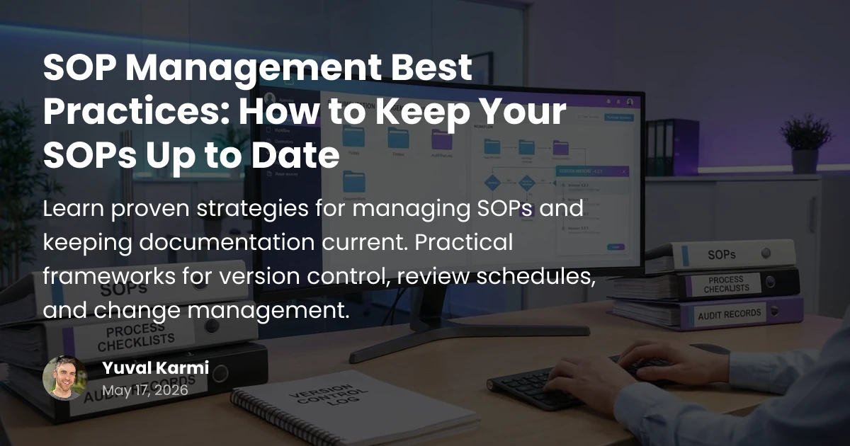 SOP Management Best Practices: Keep SOPs Current | 2026 | Glitter AI