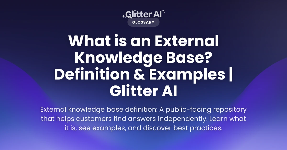 What is an External Knowledge Base? Definition & Examples | Glitter AI ...