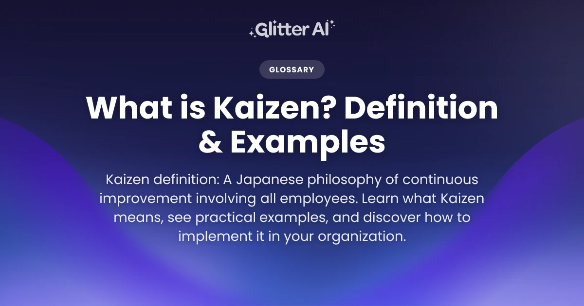 What is Kaizen? Definition & Examples | Glitter AI
