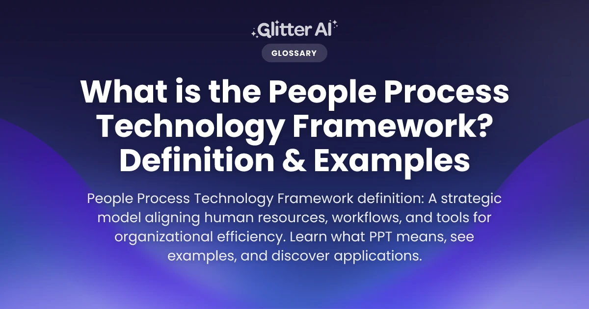 What is the People Process Technology Framework? Definition & Examples ...