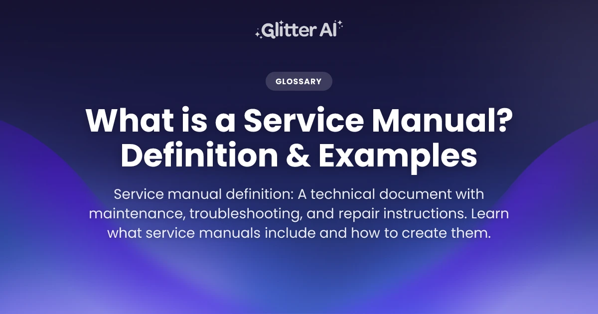 What is a Service Manual? Definition & Examples | Glitter AI
