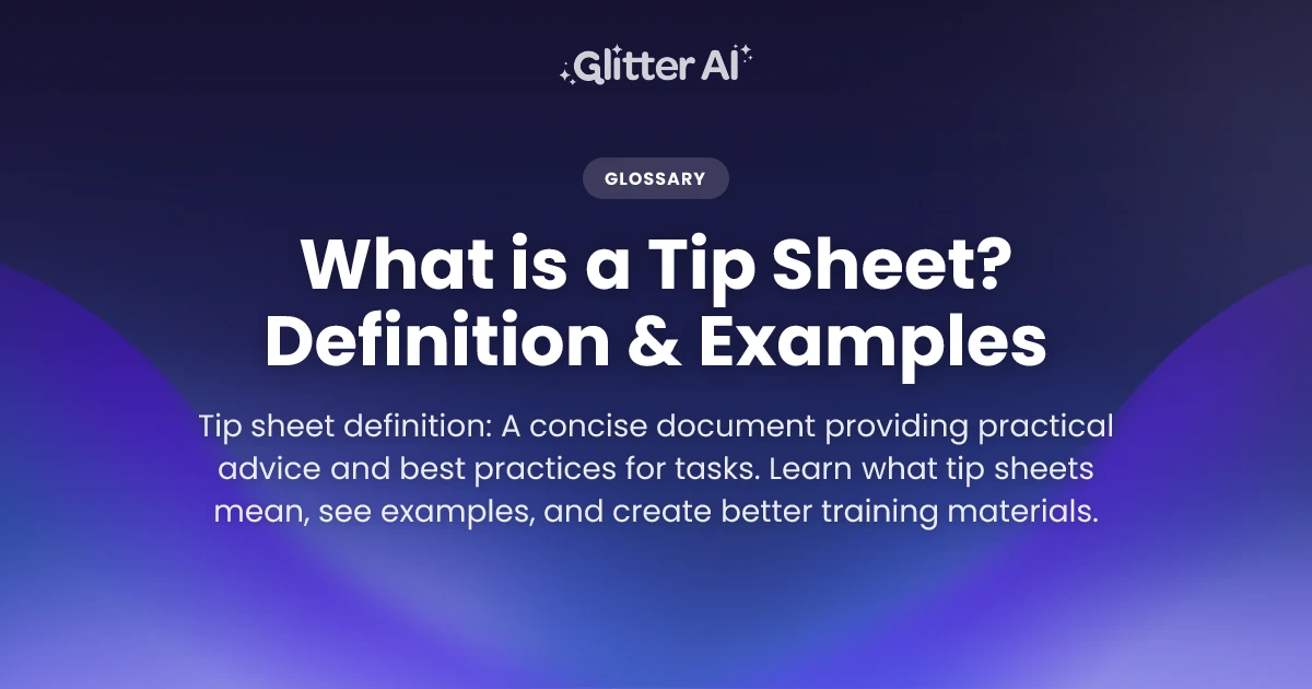 What is a Tip Sheet? Definition & Examples | Glitter AI